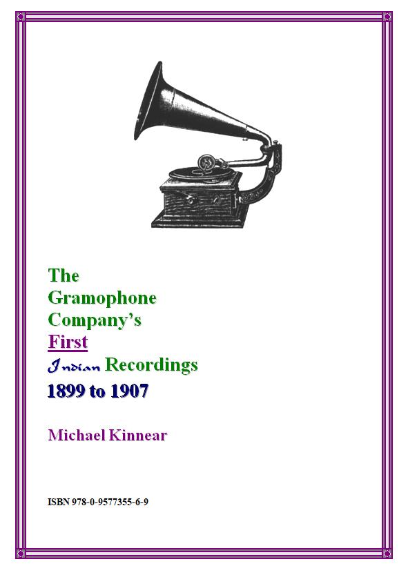 THE GRAMOPHONE COMPANY’S FIRST INDIAN RECORDINGS, 1899 to 1907 ...